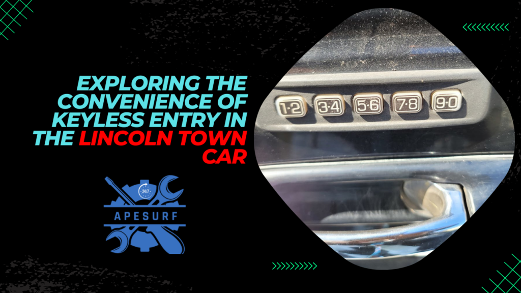 Exploring the Convenience of Keyless Entry in the Lincoln Town Car ...