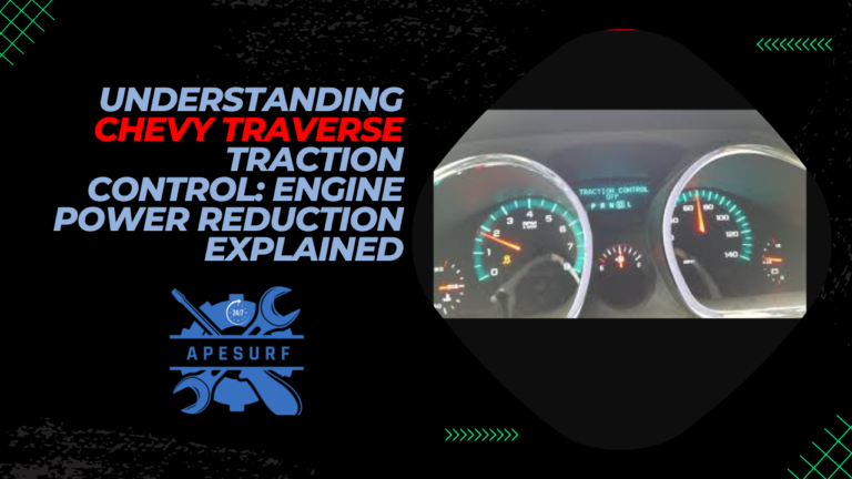 Understanding Chevy Traverse Traction Control: Engine Power Reduction ...
