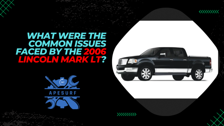 What Were the Common Issues Faced by the 2006 Lincoln Mark LT ...