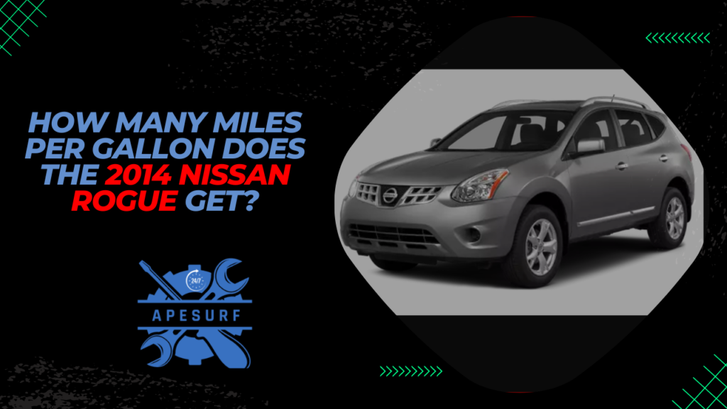 Miles Per Gallon Nissan Rogue